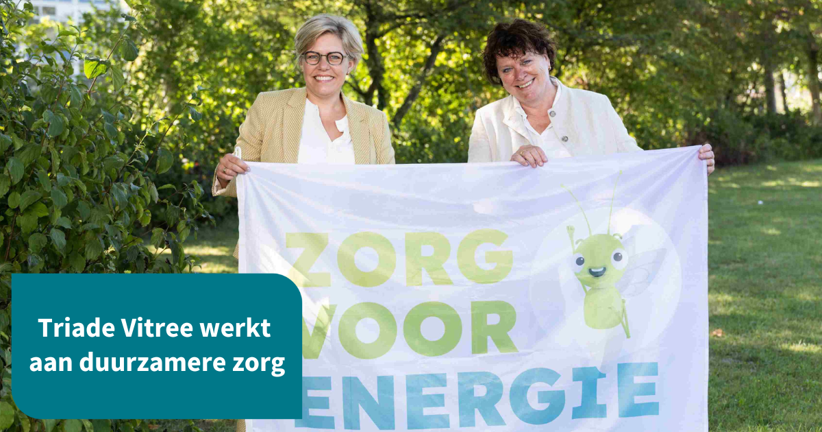 Triade Vitree werkt aan duurzamere zorg | Triade Vitree